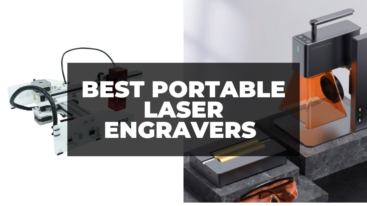 The Best Portable Laser Engravers [2022] - CNCSourced