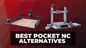 4 Best Pocket NC Alternatives (5 Axis Machines) - CNCSourced
