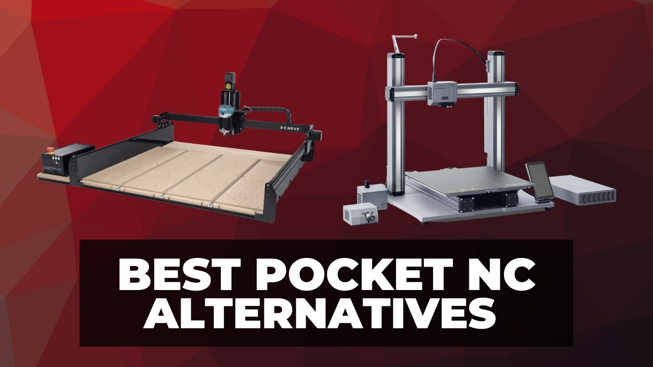 4 Best Pocket NC Alternatives (Cheaper / Larger Size Work Area) - CNCSourced